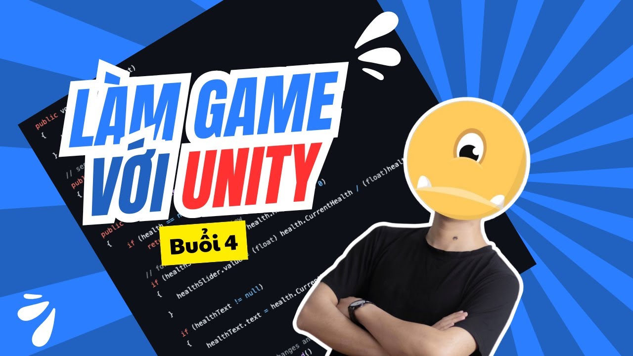 Học làm game Unity | Buổi 4 - YouTube