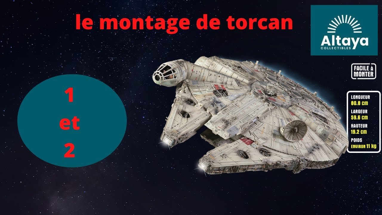 altaya presentation et montage des numeros 1 et 2 du faucon milleunium ...