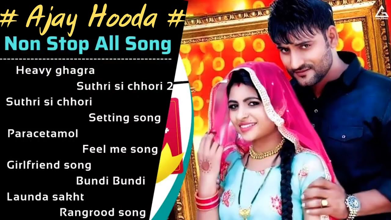 Ajay Hooda All Song | New Haryanvi Songs Haryanavi 2021 | Top Hits Best ...