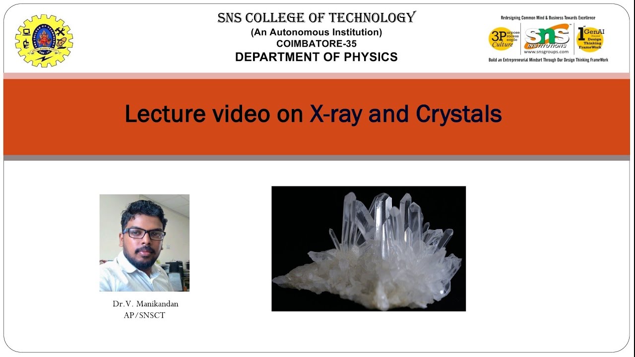 X-ray and Crystals| Crystal Physics| SNS Institutions - YouTube