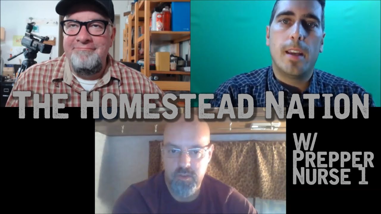 The Homestead Nation With Prepper Nurse 1 - YouTube