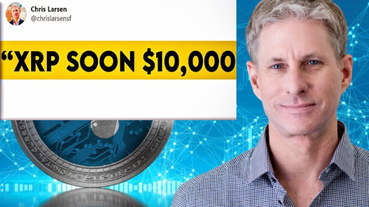 Ripple Co founder Says XRP Is Heading To $10,000 Explained XRP News ...