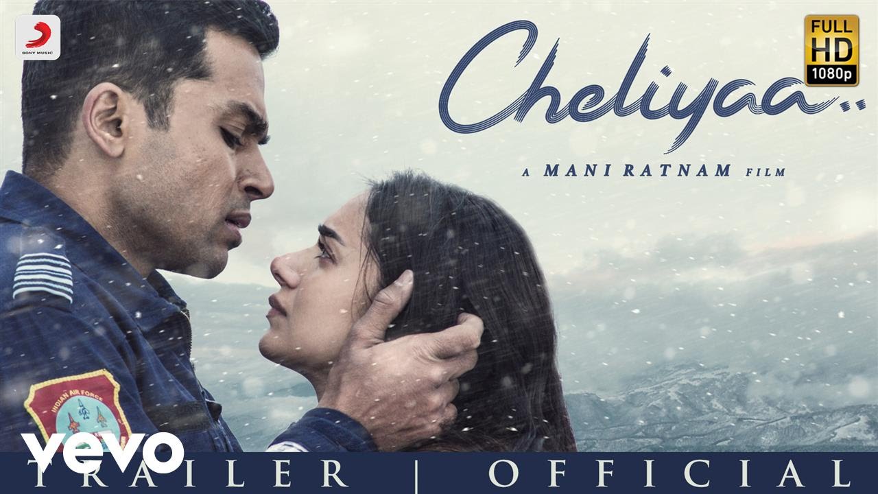 Cheliyaa - Trailer | Mani Ratnam, AR Rahman | Karthi, Aditi Rao - YouTube