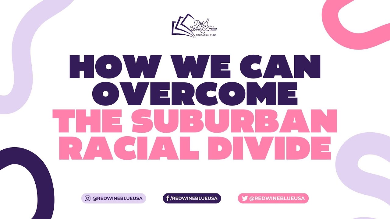 How We Can Overcome the Suburban Racial Divide - YouTube