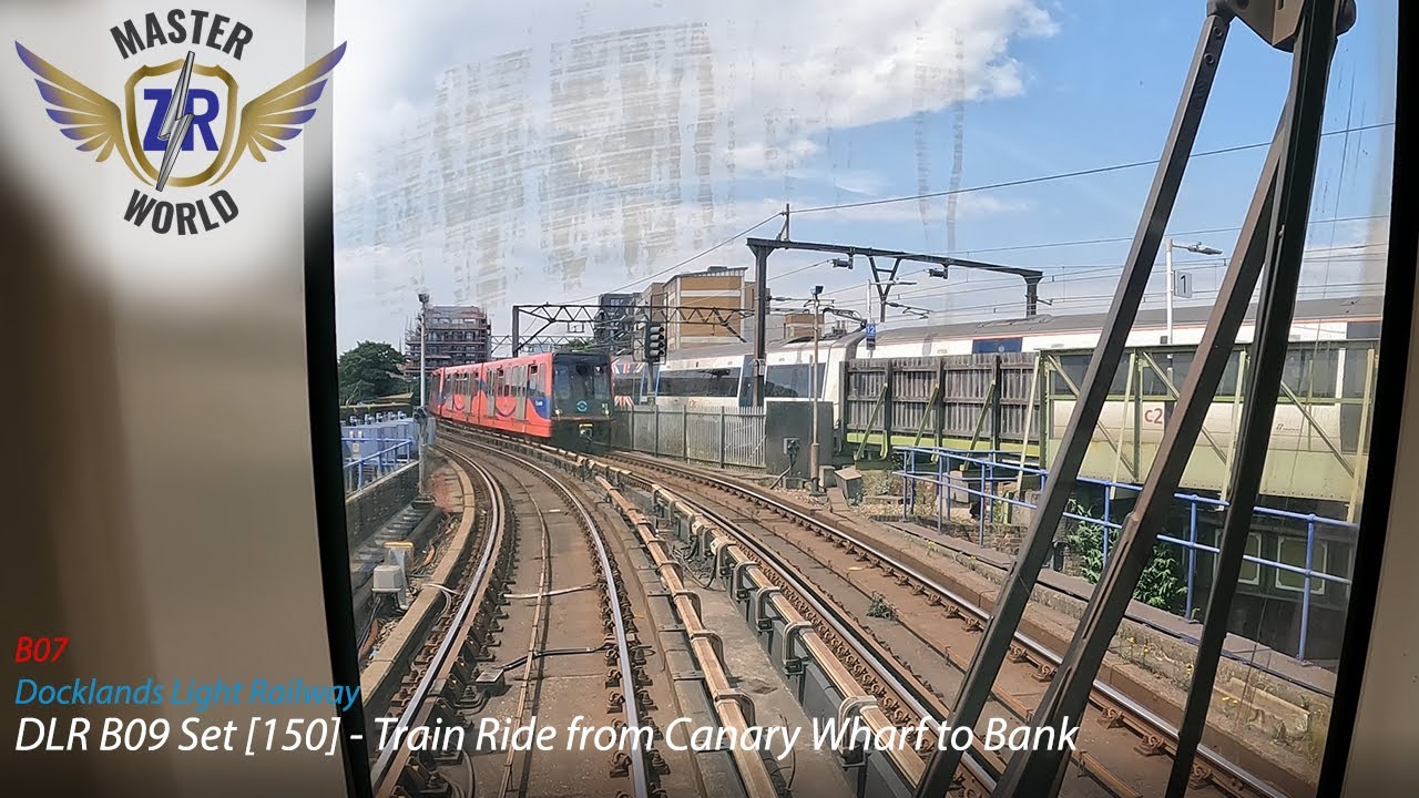 DLR B09 Set [150] - Train Ride from Canary Wharf to Bank (04/06/2022 ...
