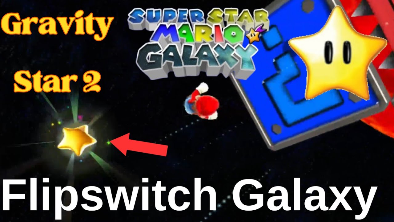 [Superstar Mario Galaxy 1.7] Flipswitch Galaxy - Gravity Star 2 - YouTube