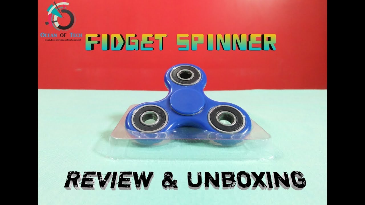 Review & Unboxing Fidget spinner || why to buy fidget spinner ...