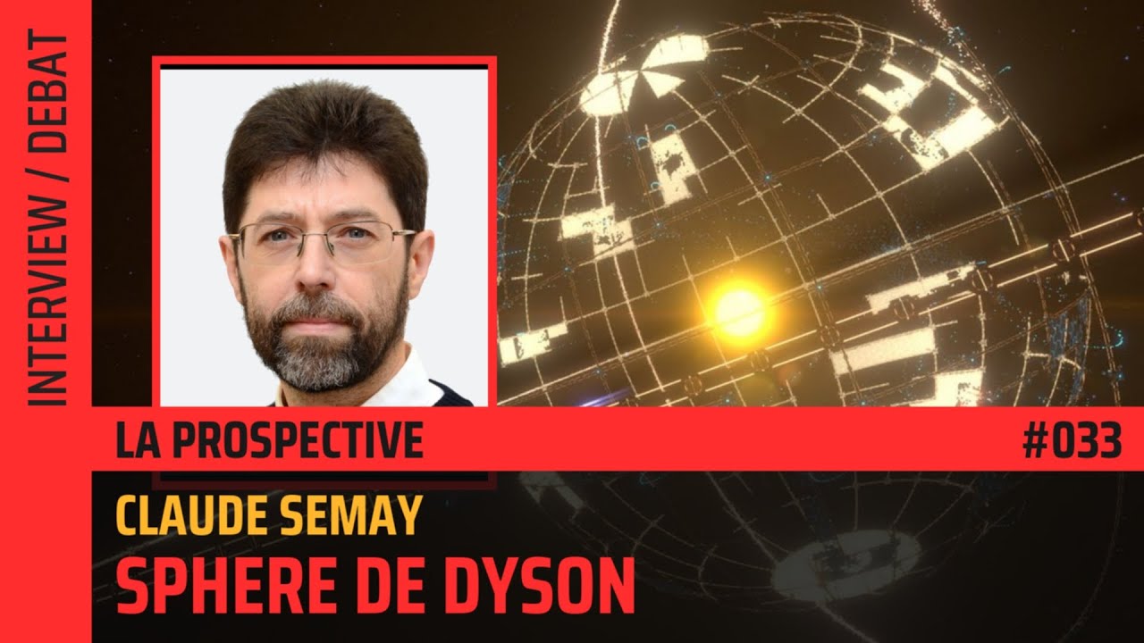 🎙Sphère de Dyson, mégastructure et civilisations extra-terrestres ...