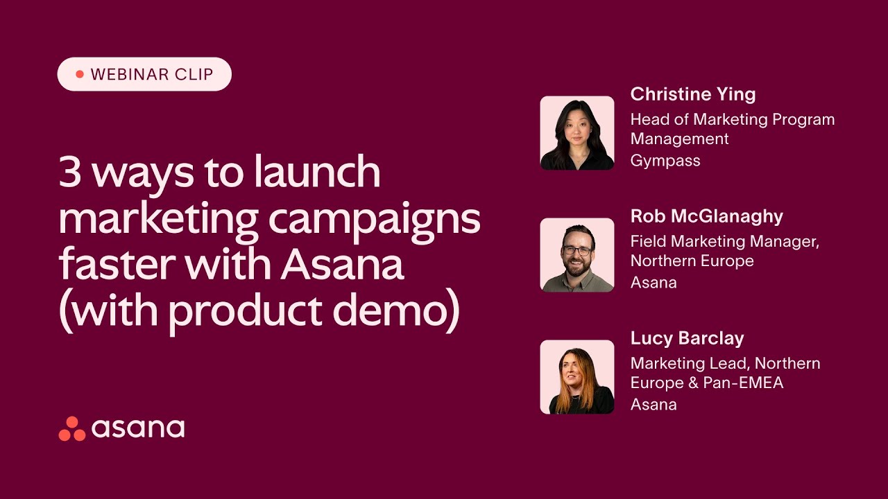 How to launch faster marketing campaigns with Asana - YouTube