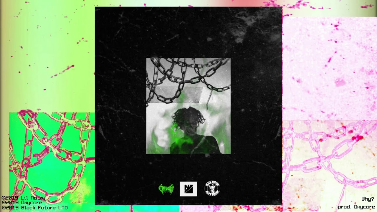 Lil Noizy - Why? (prod. Oxycore) - YouTube