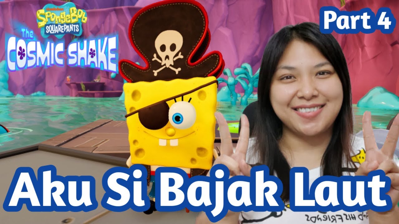 Menjadi Bajak Laut - Spongebob Squarepants The Cosmic Shake Indonesia ...