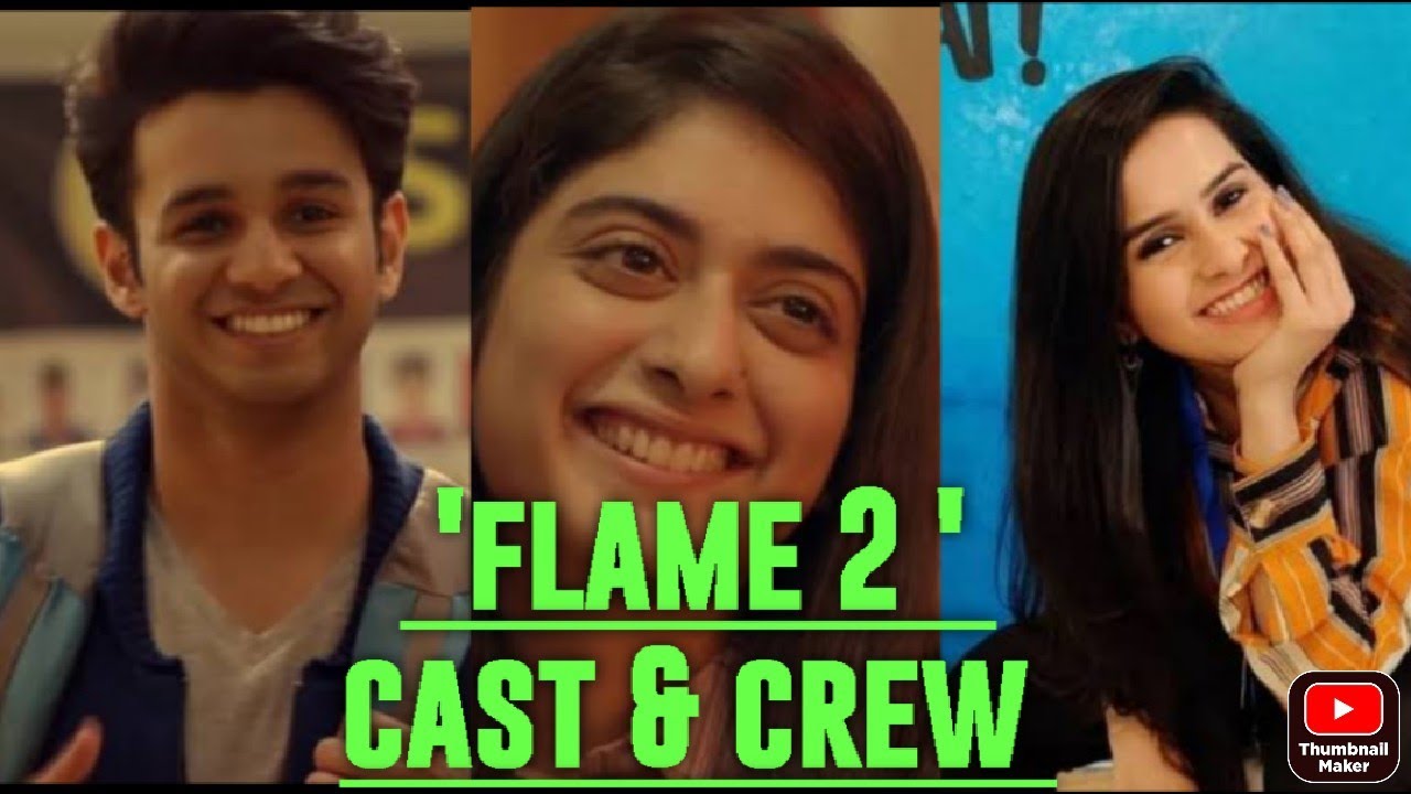 “Flames Season 2” Actors, Cast & Crew: Roles, Salary🔥🔥🔥 - YouTube