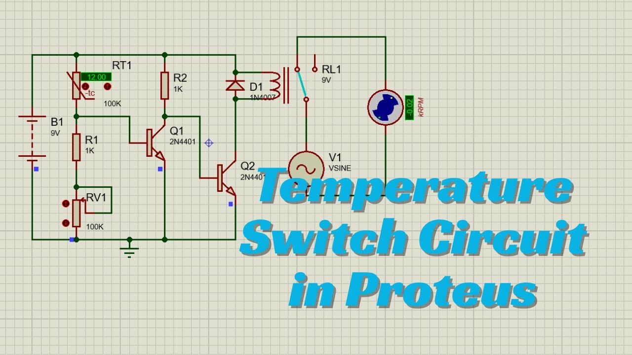 How to Build a Temperature Switch Using Thermistor & Relay in Proteus ...