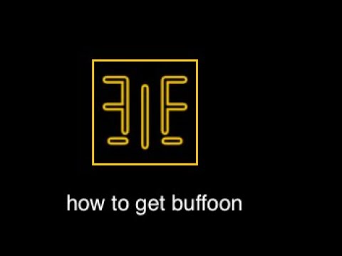 how to get buffoon (HOURS) - YouTube