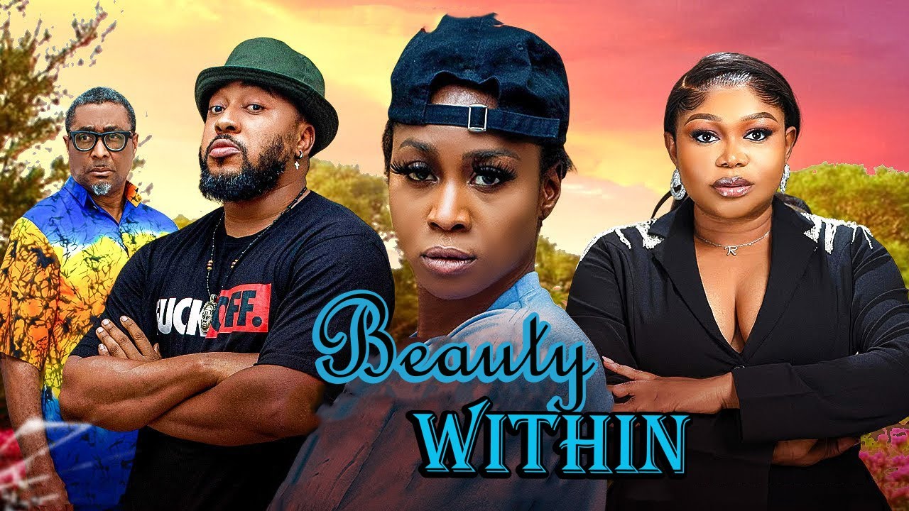 BEAUTY WITHIN FULL MOVIE ADAEZE ONUIGBO, JERRY WILLIAMS, QUEEN NWOKOMA ...