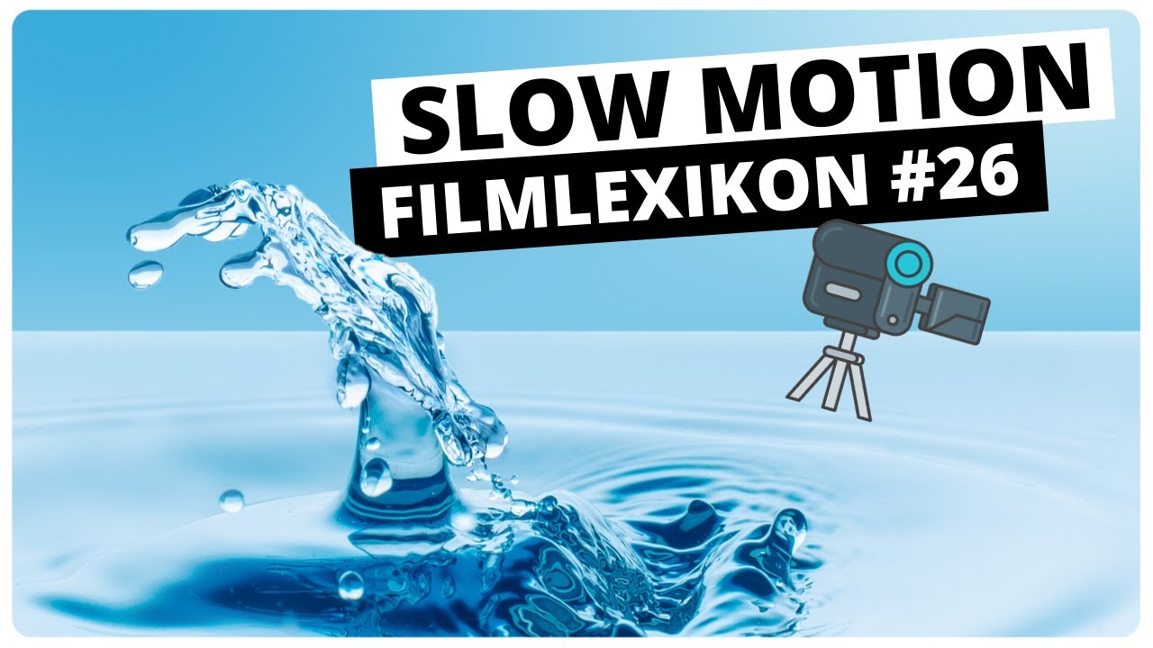 Slow Motion F r Videos 50fps Und 60fps Erkl rt Filmlexikon 26 slow-motion-f-r-videos-50fps-und-60fps-erkl-rt-filmlexikon-26
