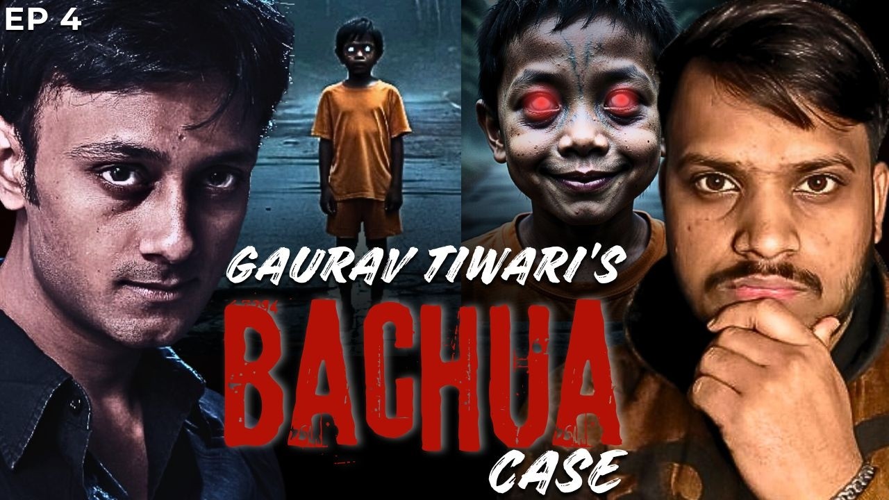 *MOST FAMOUS* || GAURAV TIWARI - BACHUA CASE || THE GAURAV TIWARI ...