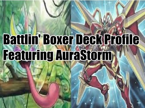 Battlin' Boxers | October 2015 Yu-Gi-Oh Deck Profile | AuraStorm - YouTube