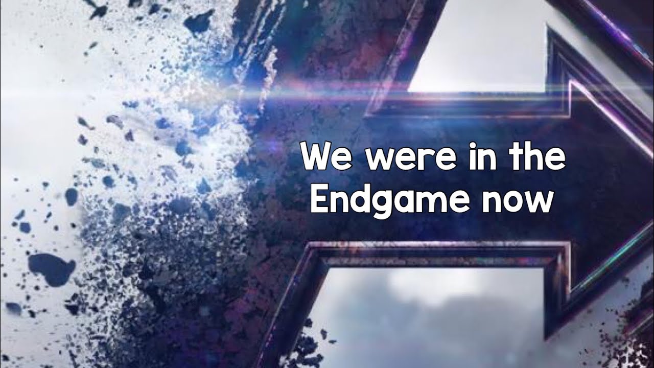 We were in the Endgame now - YouTube
