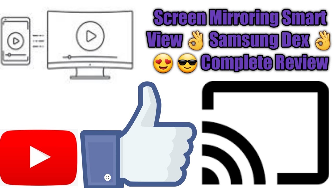 What is Screen Mirroring,Smart View||What is Dex? Complete Review||2021 ...