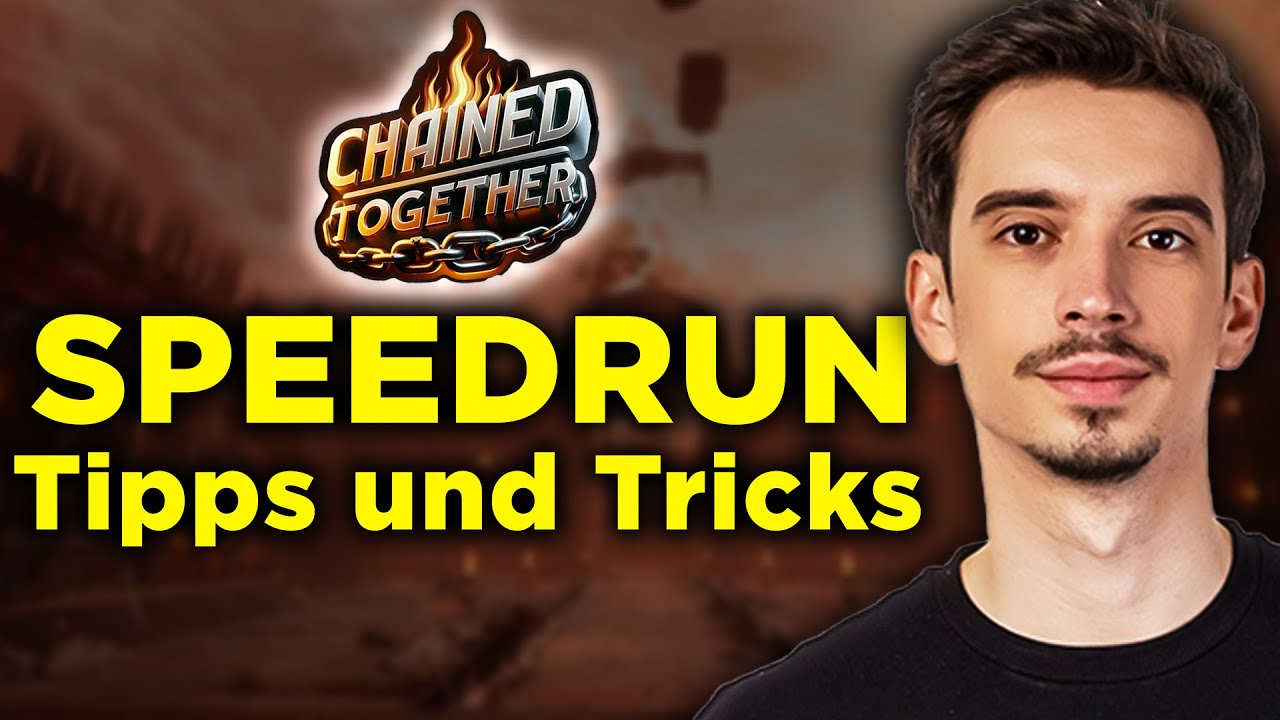 Chained Together Speedrun Tipps und Tricks für die Ersten 700m (2026 ...