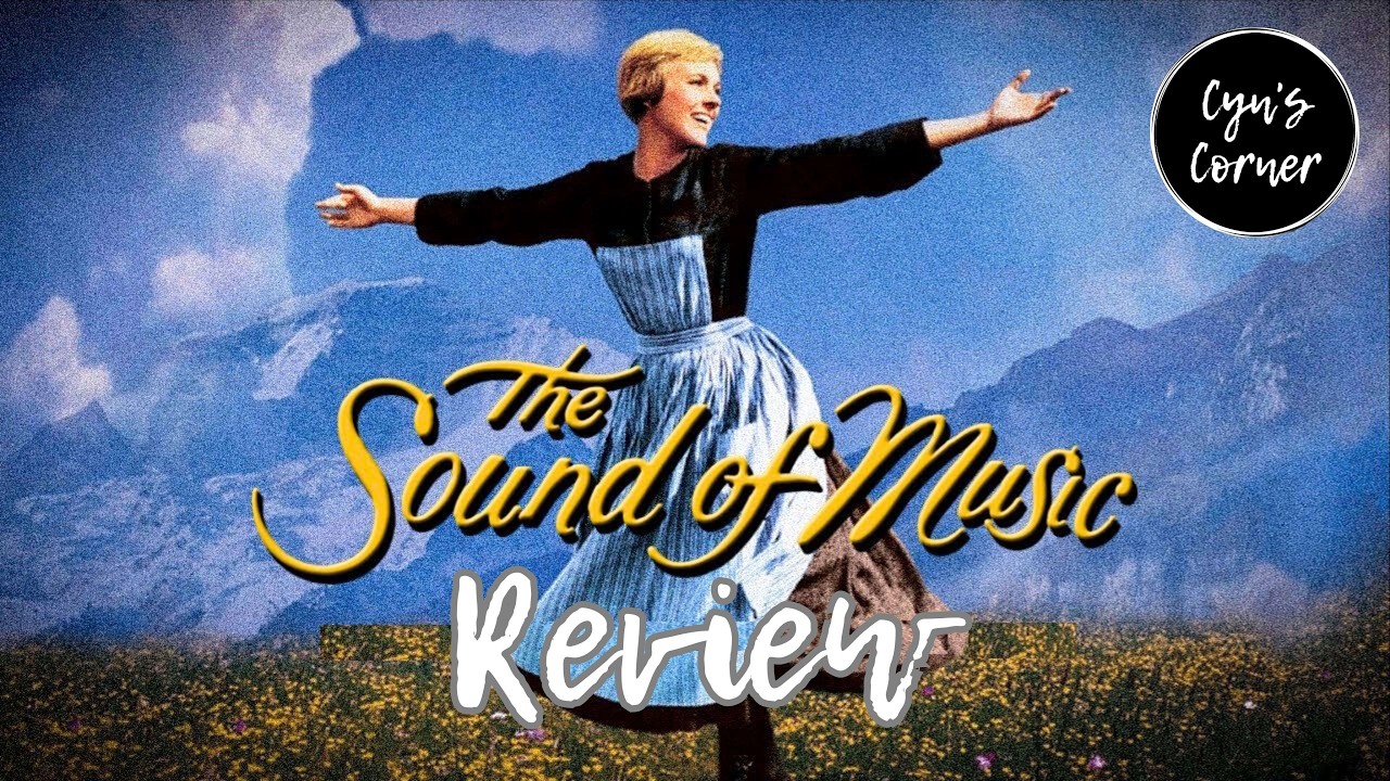 The Sound of Music | 60 Years Later, Still Magical | #TheSoundOfMusic # ...