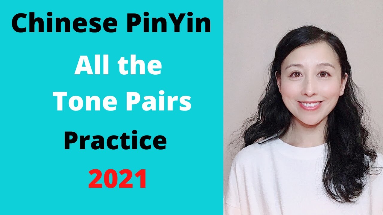Learn Chinese Pinyin Tone Pairs|Mandarin Pinyin Practice: all the tone ...