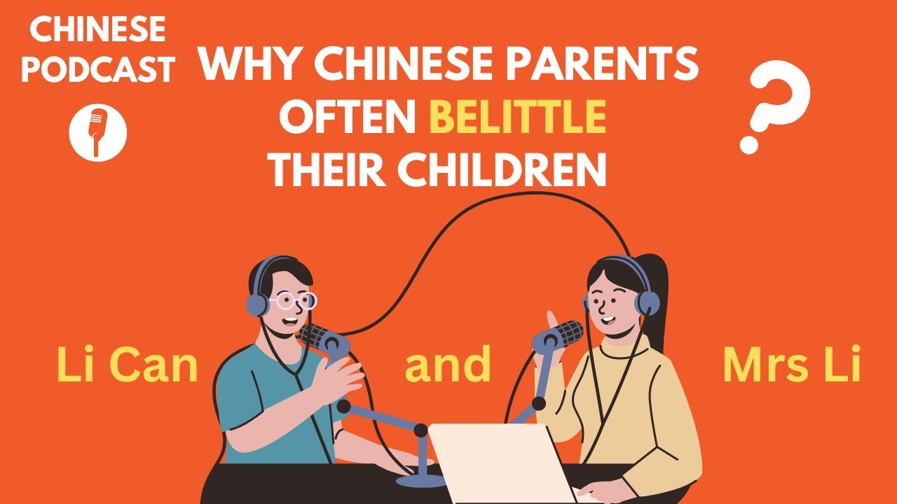 Chinese Conversation: Why Chinese Parents Often Belittle Their Children ...