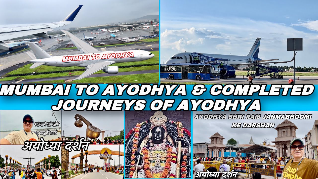 MUMBAI TO AYODHYA FLIGHT INDIGO & AYODHYA COMPLETED BEAUTIFUL JOURNEY ...
