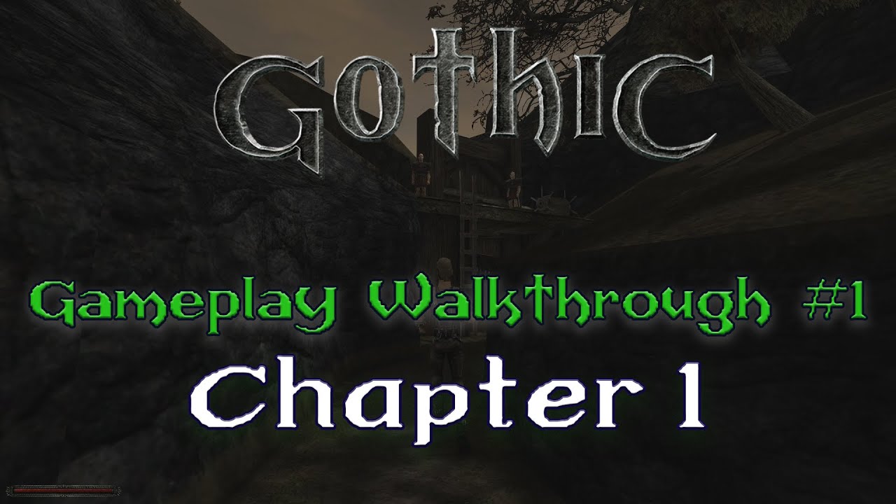 Gothic 1 Gameplay/Walkthrough #1 - Chapter 1: Beginning, Old Camp ...