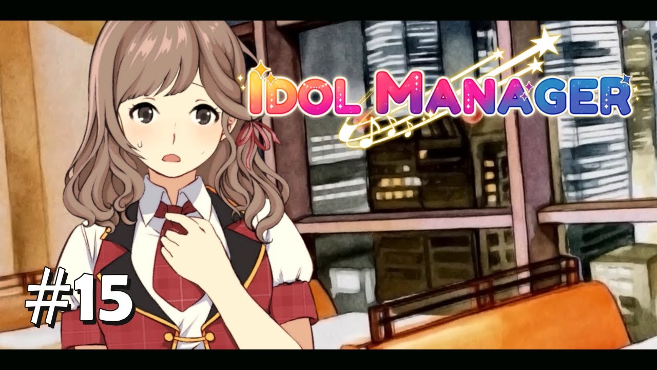 Idol Manager #15 - The Manager Can't Stop Simping - YouTube