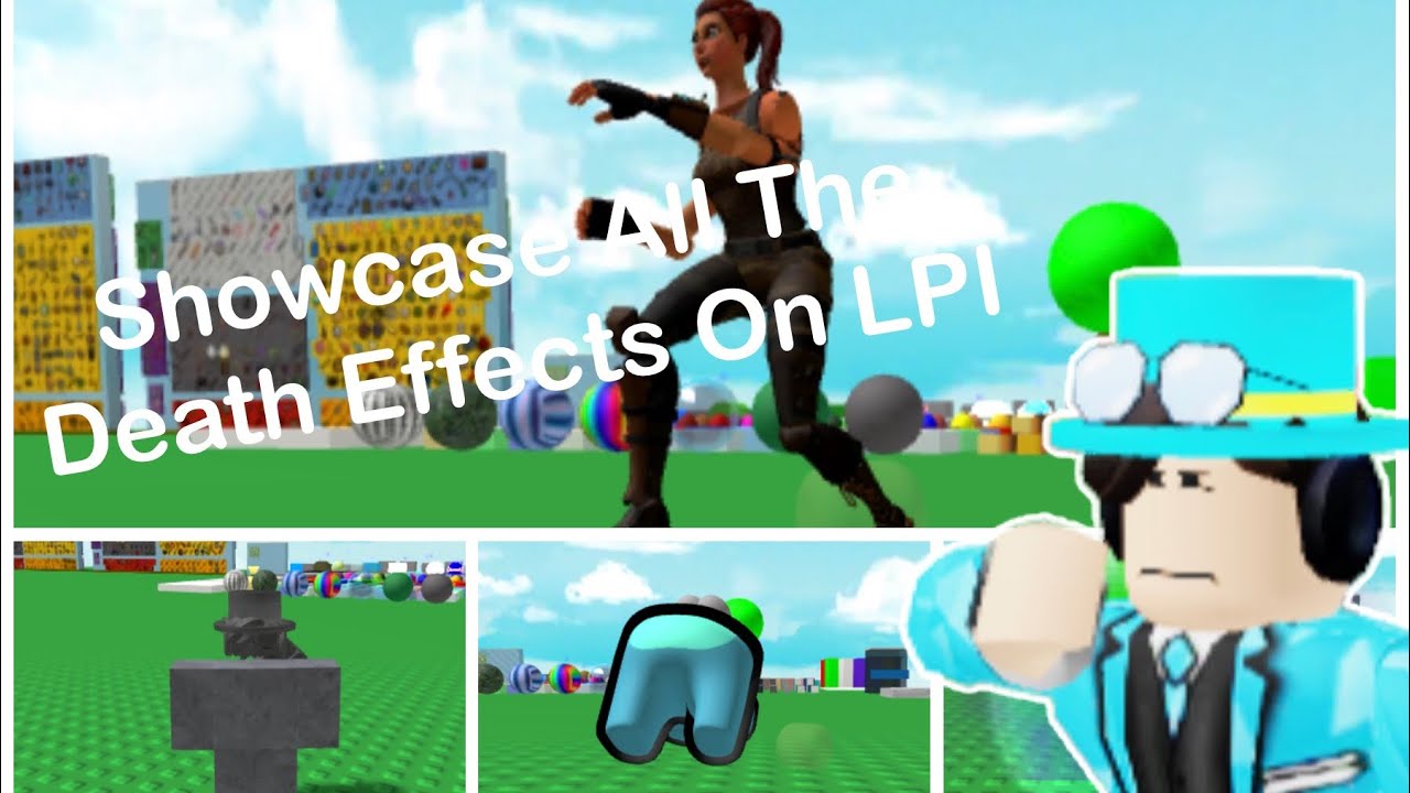 Showcase all death effects on Let’s Party Infinite - YouTube