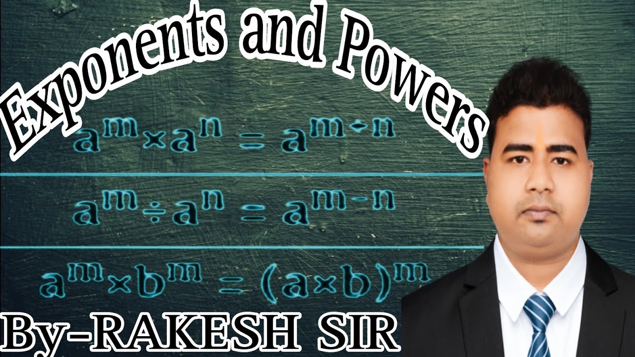 Exponents and Powers#Exponents and Powers Class 9th#Rakesh Sir#Complete ...