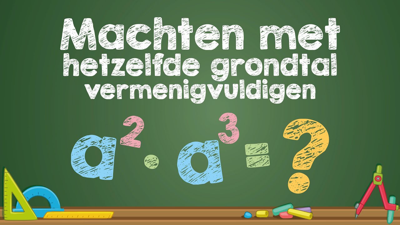 Machten met hetzelfde grondtal vermenigvuldigen (Wiskunde) - YouTube