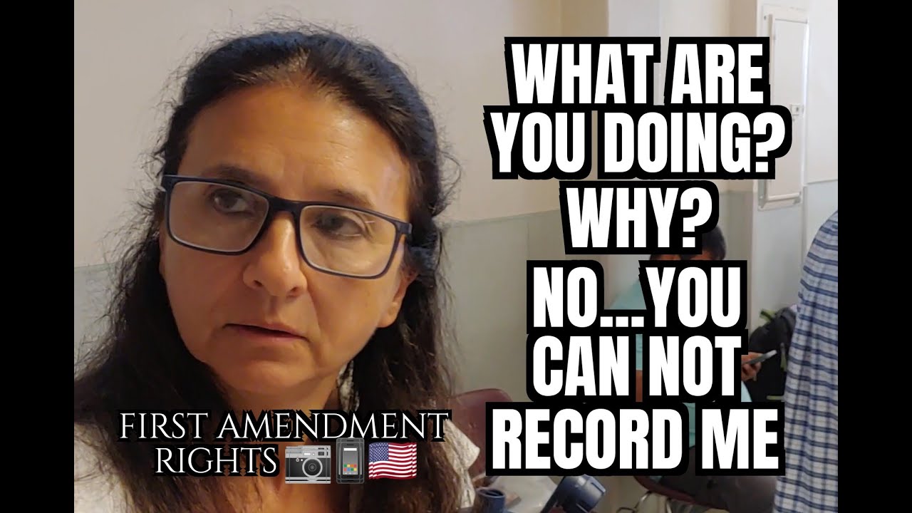 "What Are You Doing? Why? No...You Can Not Record Me" - YouTube