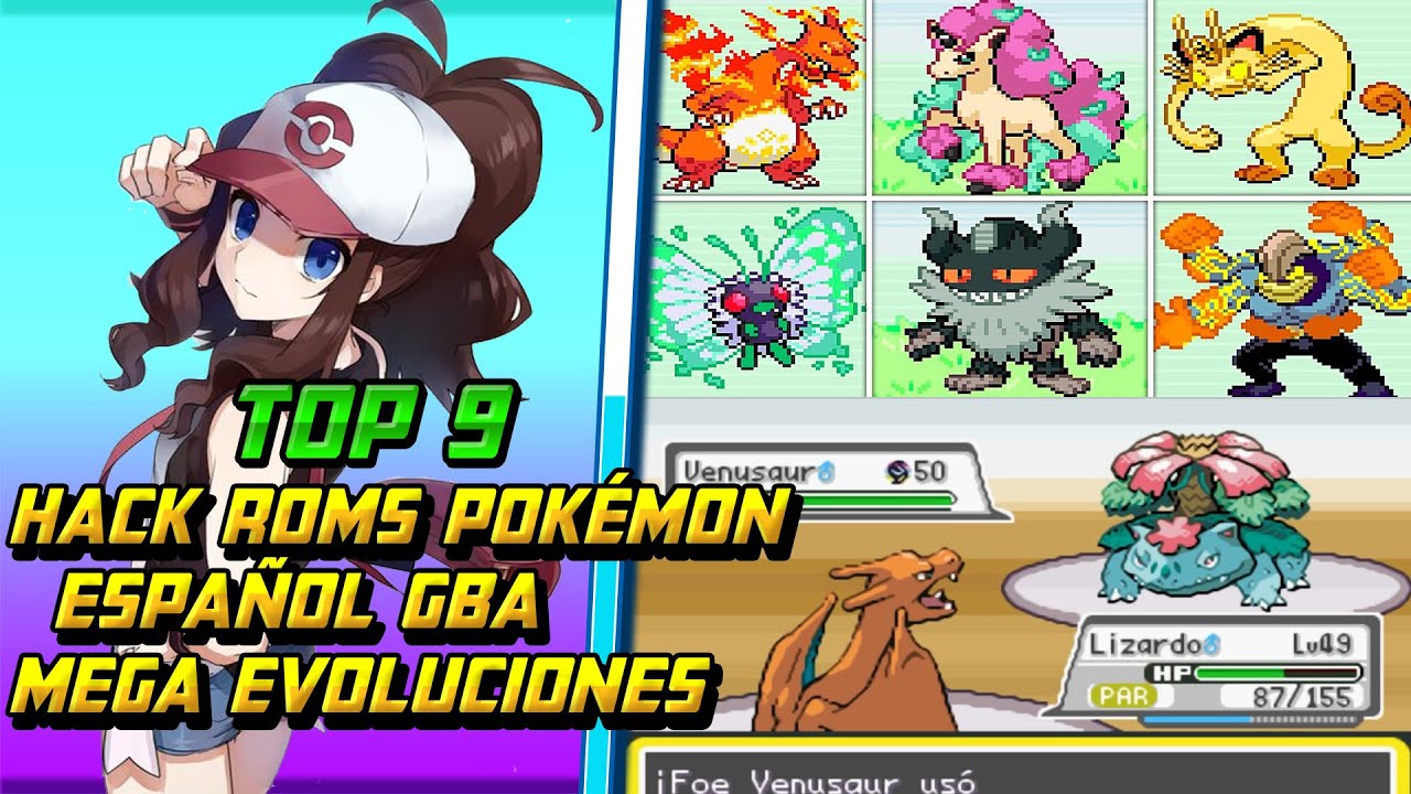 TOP 9 HACK ROMS POKÉMON COMPLETOS EN ESPAÑOL CON MEGAEVOLUCIONES - PC ...