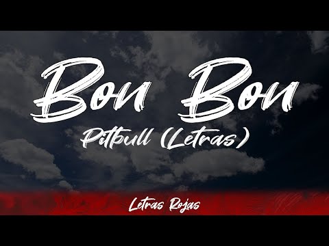 Bon, Bon - Pitbull (Letras / Lyrics) #WingLyrics
