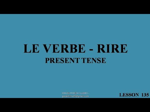 Lesson 135: Le Verbe Rire | Present tense - YouTube