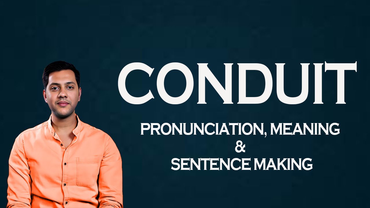 Conduit - Meaning & Pronunciation Word World Audio Video Dictionary ...
