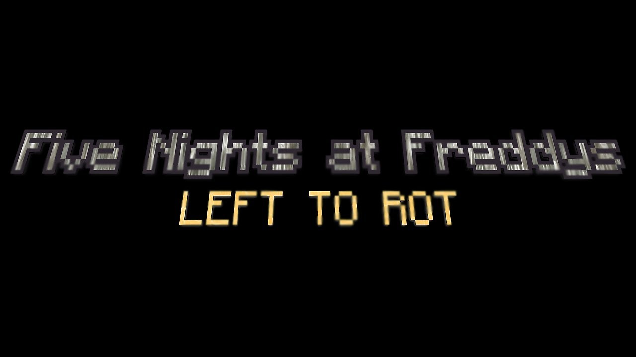 FNAF Left To Rot Teaser - YouTube