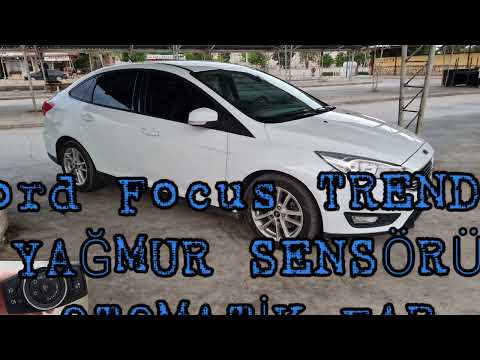 FORD FOCUS TREND X 2017 YAĞMUR FAR SENSÖRÜ Montajı