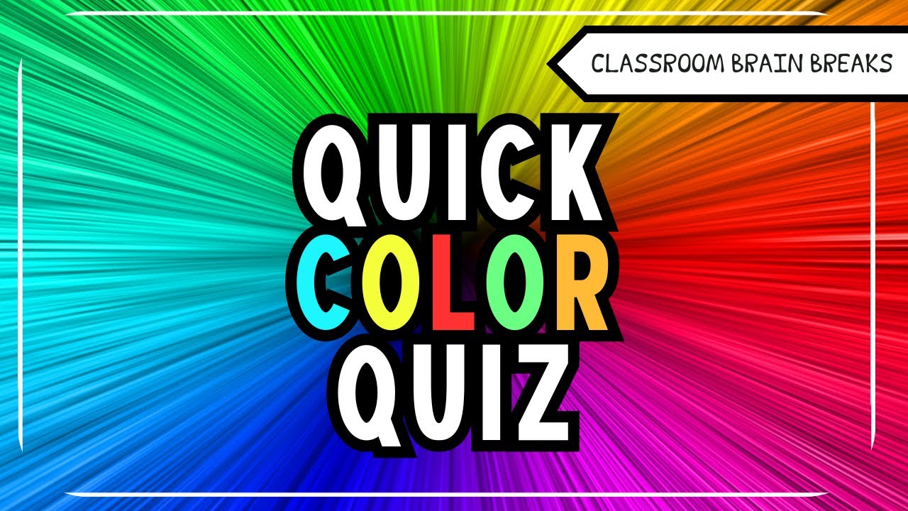 Do Now Time: Brain Break - Quick Color Quiz - YouTube