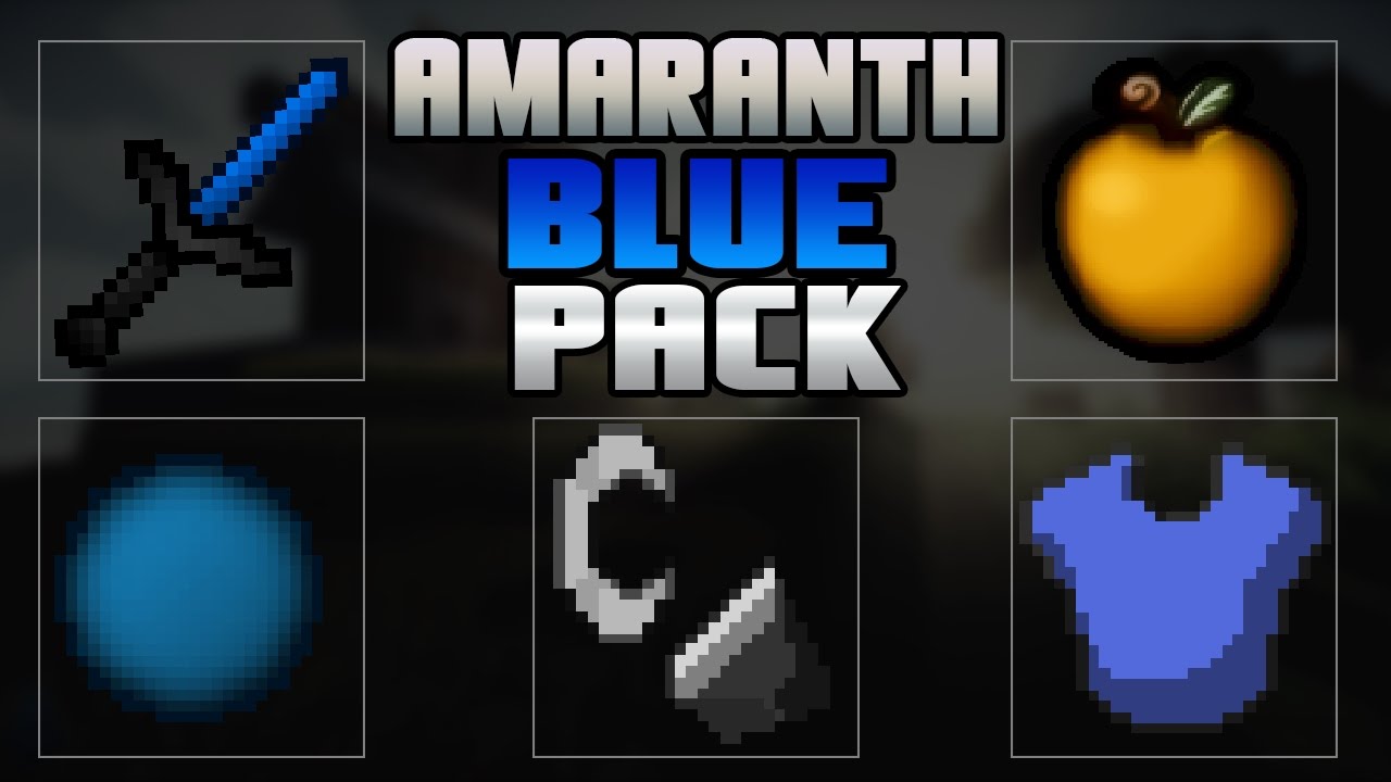 AMARANTH BLUE PACK| TEXTURE PACK PVP 1.7 1.8| NO LAG +FPS| - YouTube