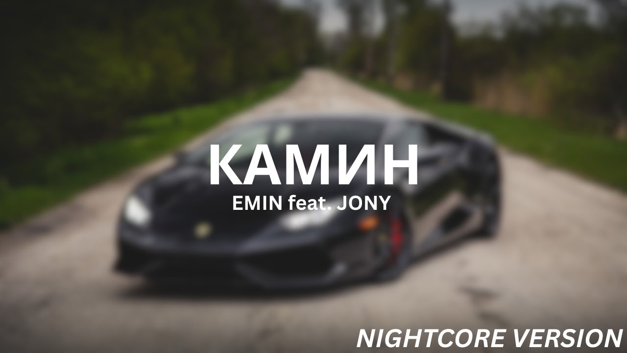 Kamin – Night Vibes Edit 🌌🖤ll Speed Up Version ll EMIN Feat. JONY - YouTube