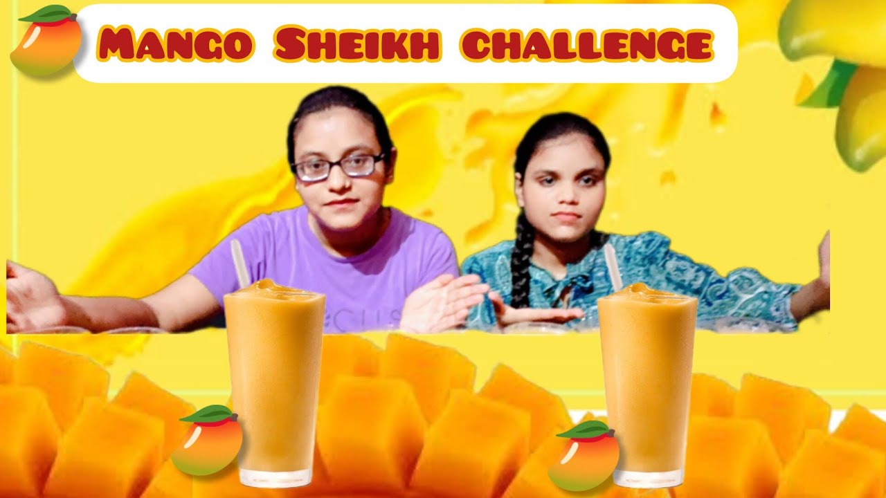 mango shake challenge 🤤|mango juice competition 🥭 | sister competition ...