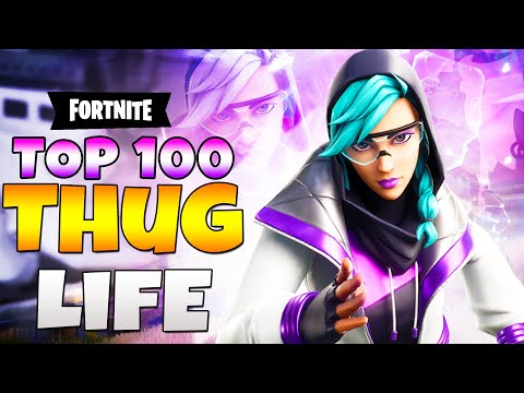 TOP 100 FORTNITE THUG LIFE Moments  (FORTNITE FAILS & Epic Wins)