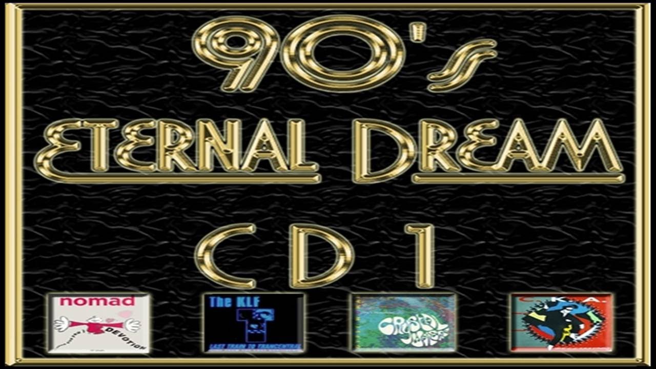 90's ETERNAL DREAM CD1 by DJ Son (1999) [Dance 90s - CD, Compilation ...