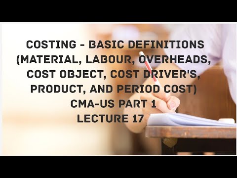 Costing Basic Definitions | Cost Management Terminology CMA (US)-PART 1 ...