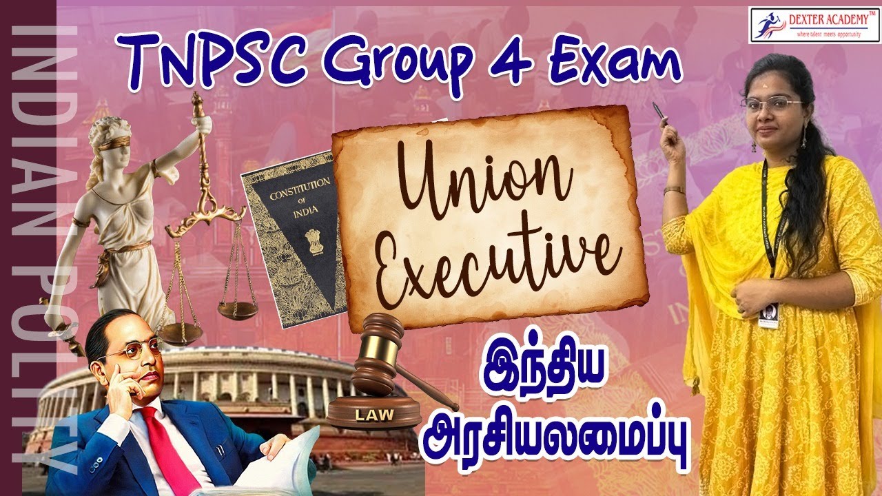 TNPSC 2024 : இந்திய அரசியலமைப்பு - Union Executive | Indian Polity ...