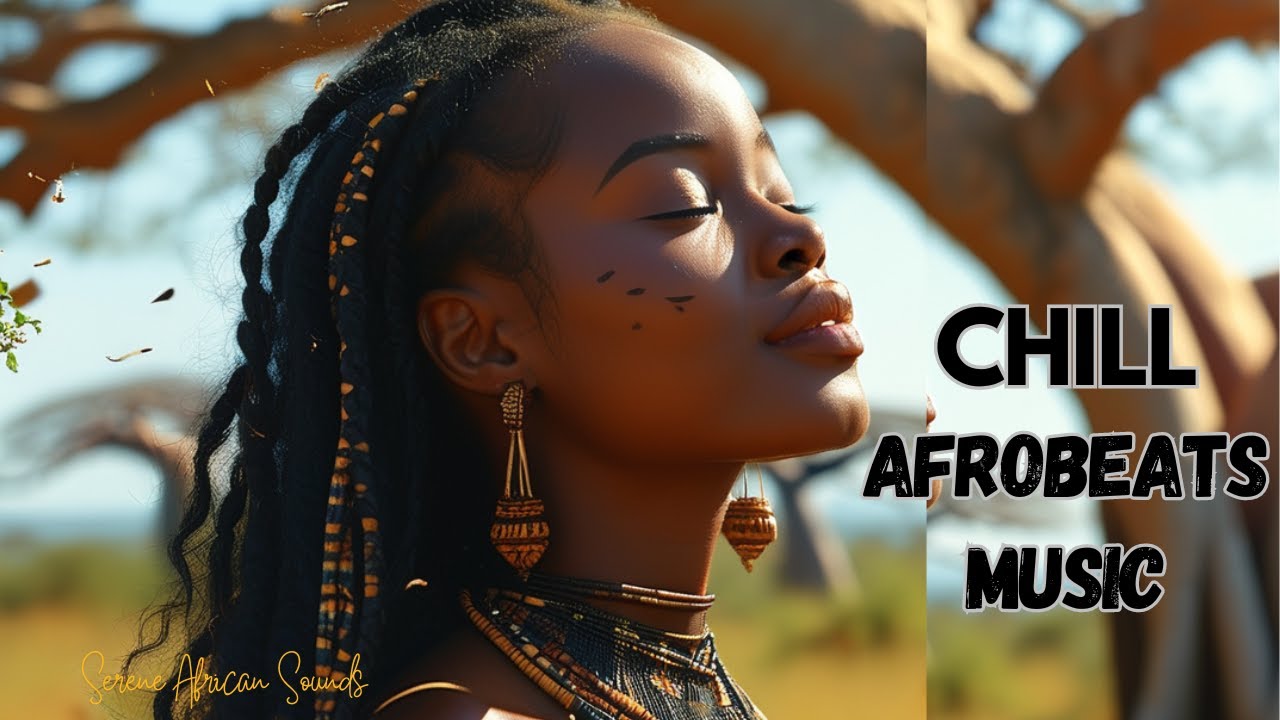 Chill Afrobeats Music | Best Afrobeat Playlist for Relaxing & Good ...